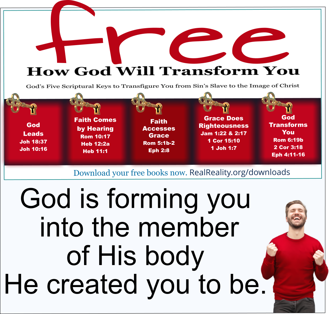 God is forming you into the member of His body He created you to be ...