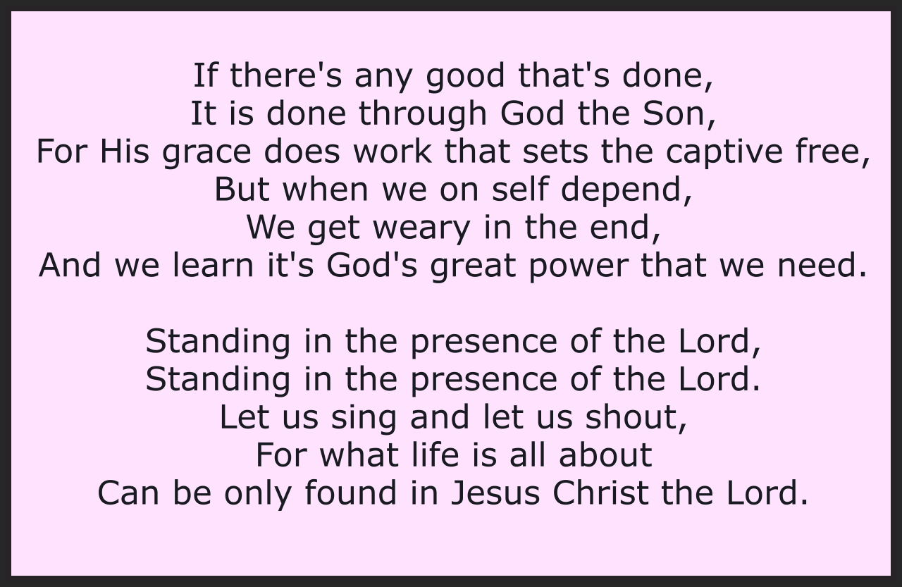 Standing in the presence of the Lord – New Images Free Christian Memes